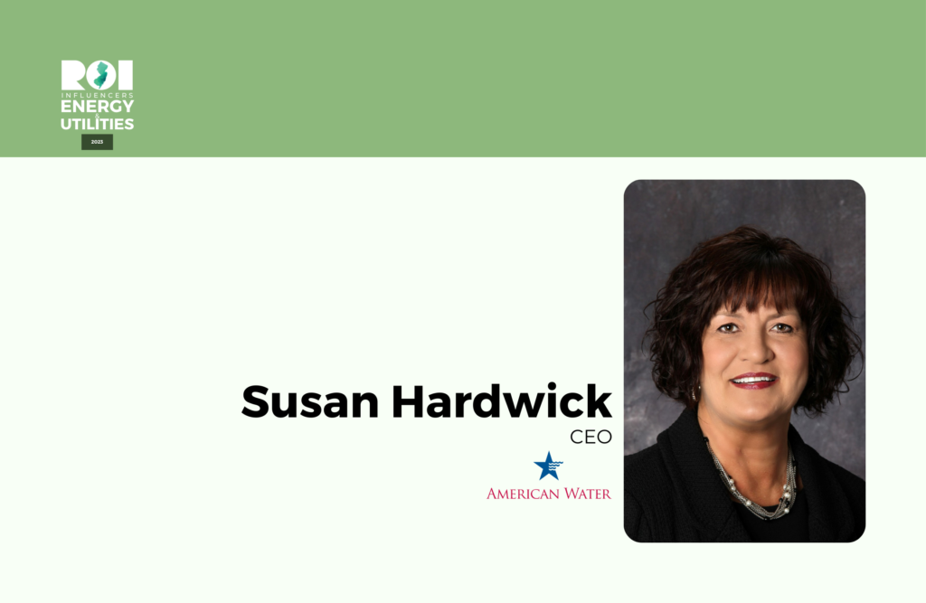 ROI Influencers: Energy & Utilities 2023 — Susan Hardwick | ROI-NJ