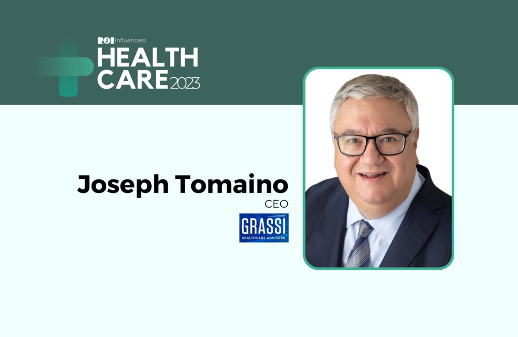 ROI Influencers: Health Care 2023 — Joseph Tomaino | ROI-NJ