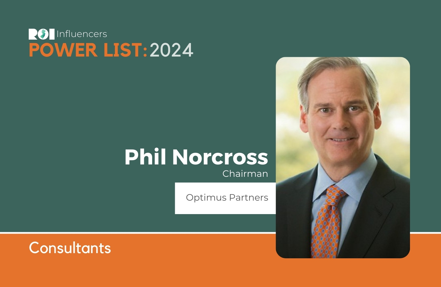 ROI Influencers Power List 2024: Consultants — Phil Norcross | ROI-NJ