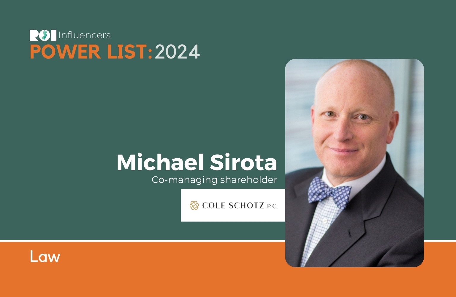 ROI Influencers Power List 2024: Law — Michael Sirota | ROI-NJ
