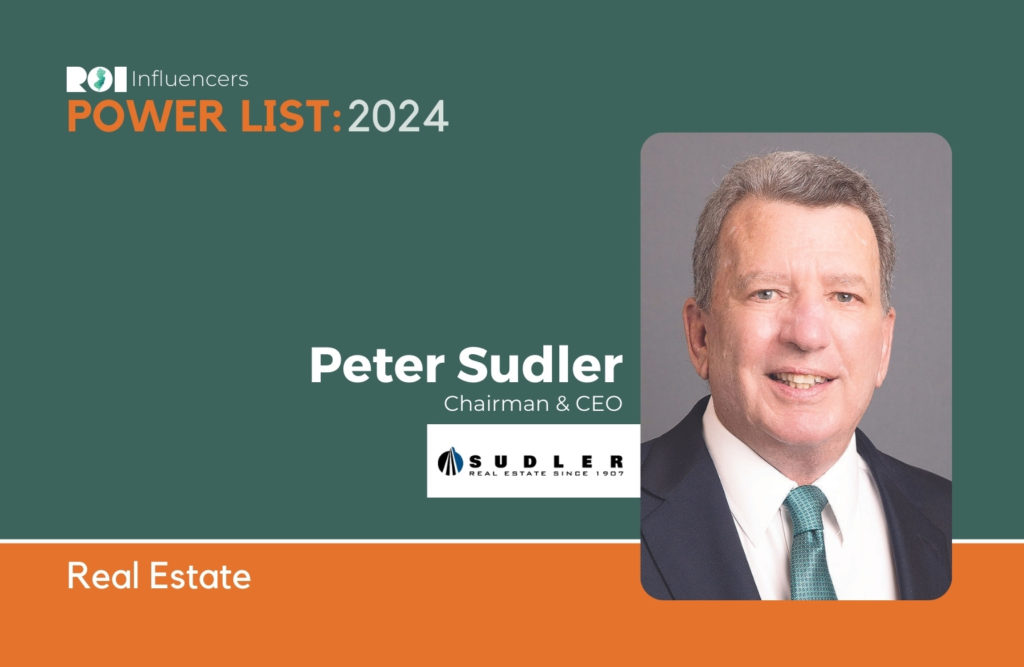 ROI Influencers Power List 2024: Real Estate — Peter Sudler | ROI-NJ
