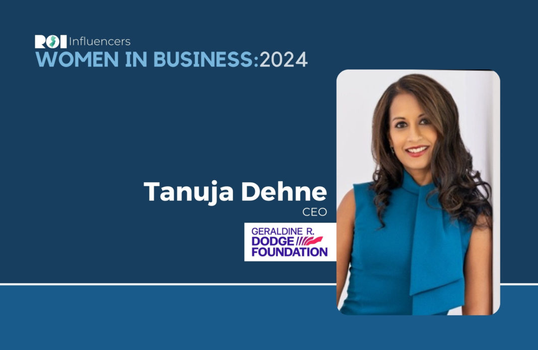 ROI Influencers: Women in Business 2024 — Tanuja Dehne | ROI-NJ