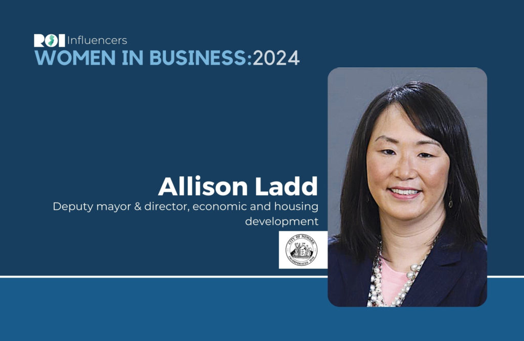 ROI Influencers: Women in Business 2024 — Allison Ladd | ROI-NJ