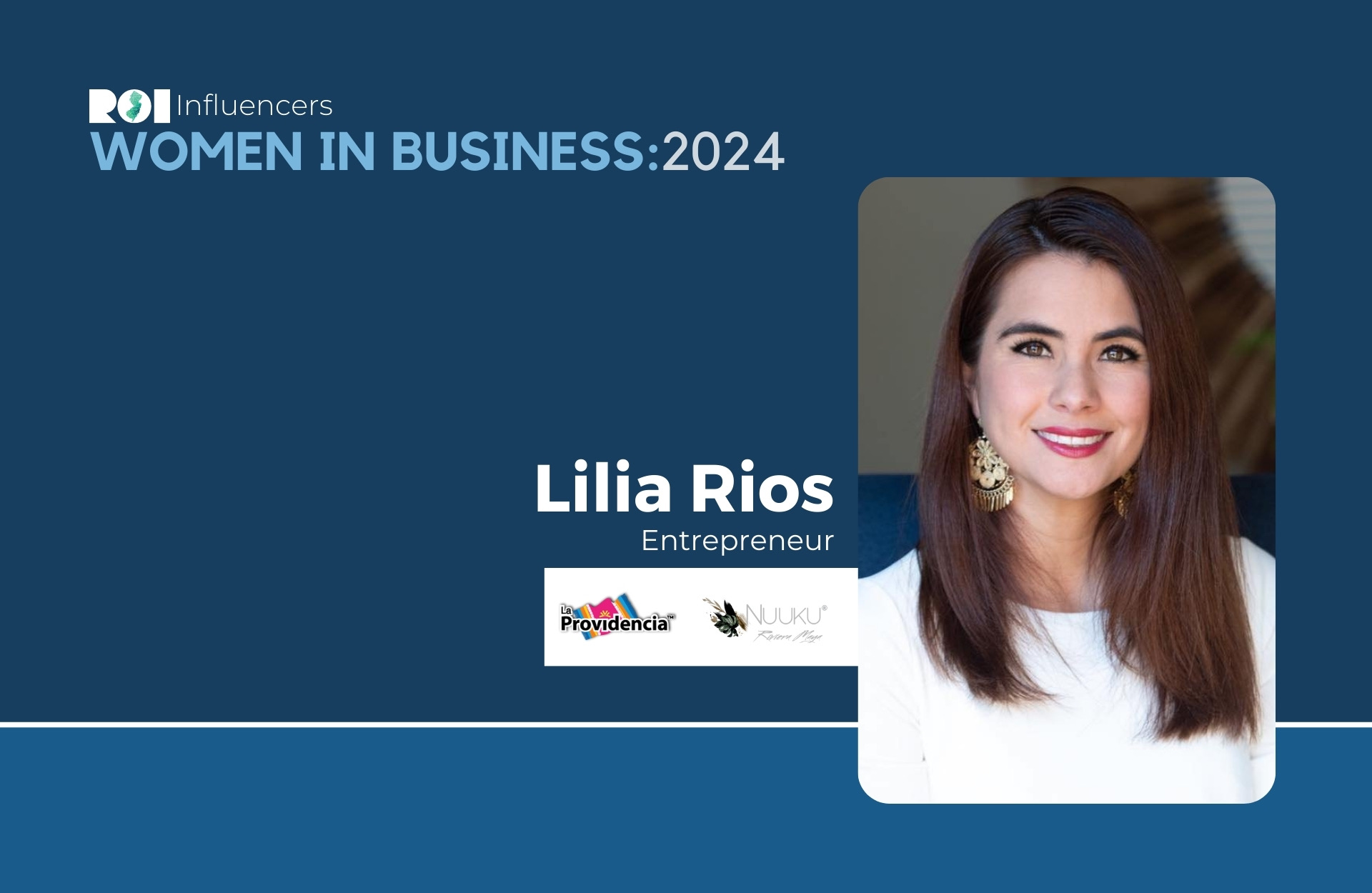 ROI Influencers: Women in Business 2024 — Lilia Rios | ROI-NJ