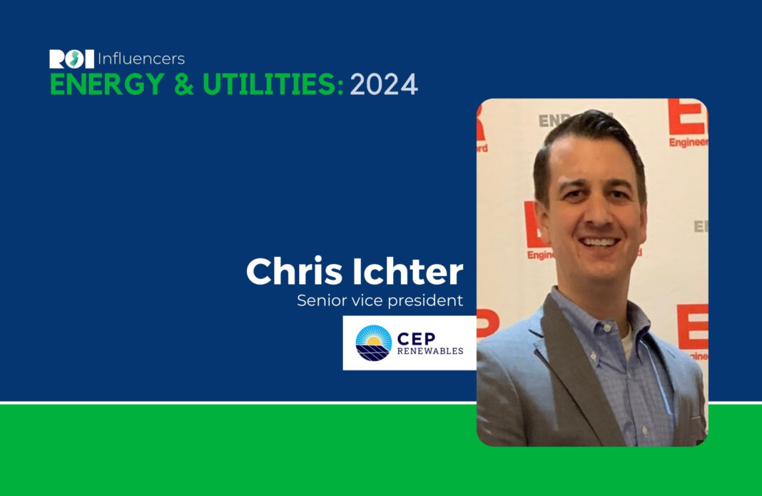 ROI Influencers: Energy & Utilities 2024 — Chris Ichter | ROI-NJ