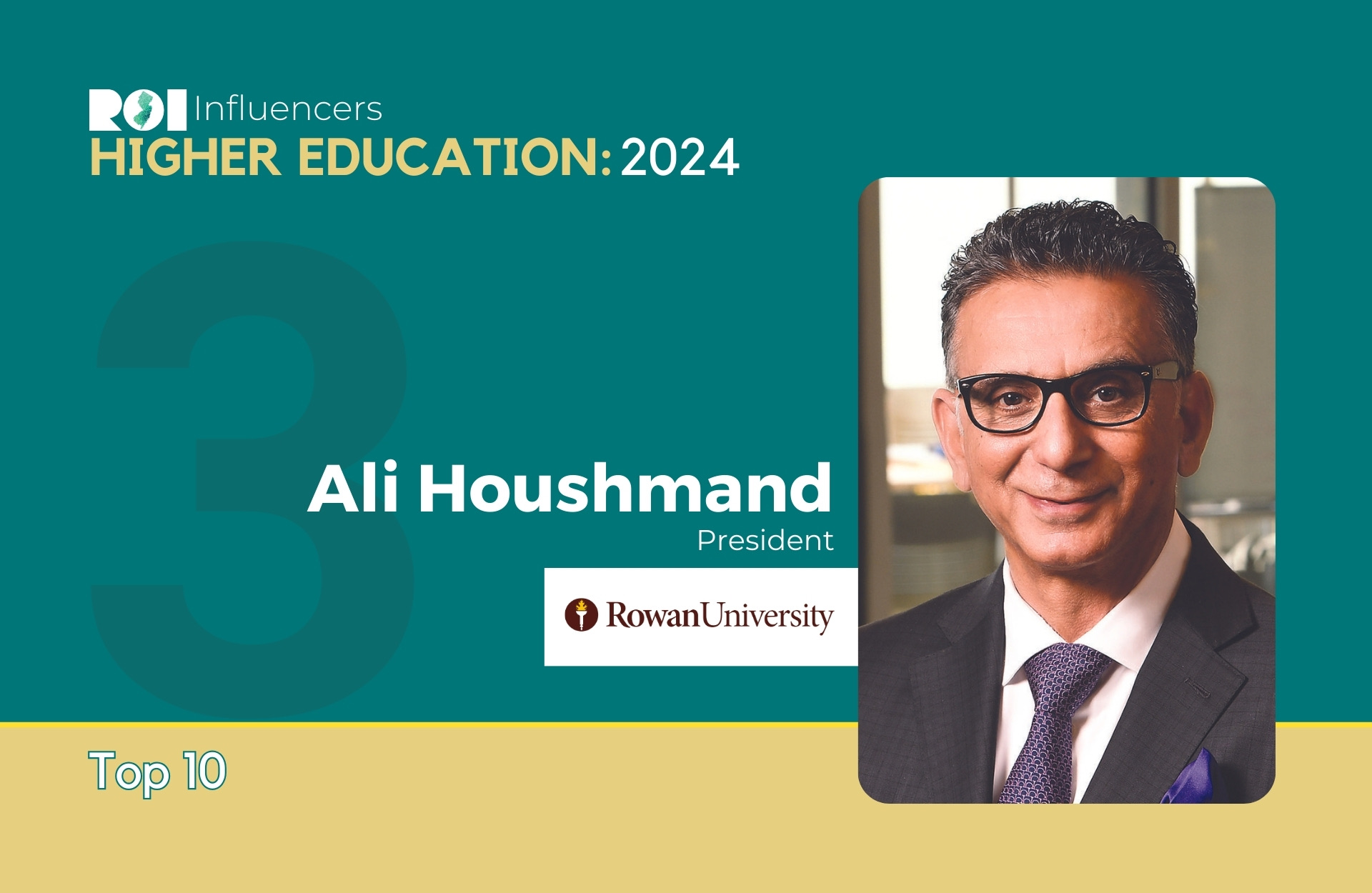 ROI Influencers: Higher Education 2024: Top 10 — No. 3 Ali Houshmand ...
