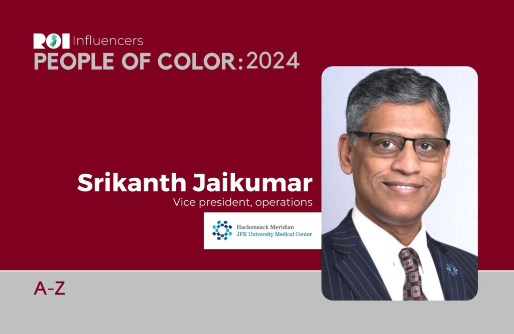 ROI Influencers: People of Color 2024 — Srikanth Jaikumar | ROI-NJ