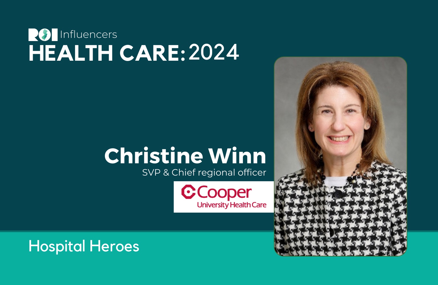 ROI Influencers: Health Care 2024 — Christine Winn | ROI-NJ