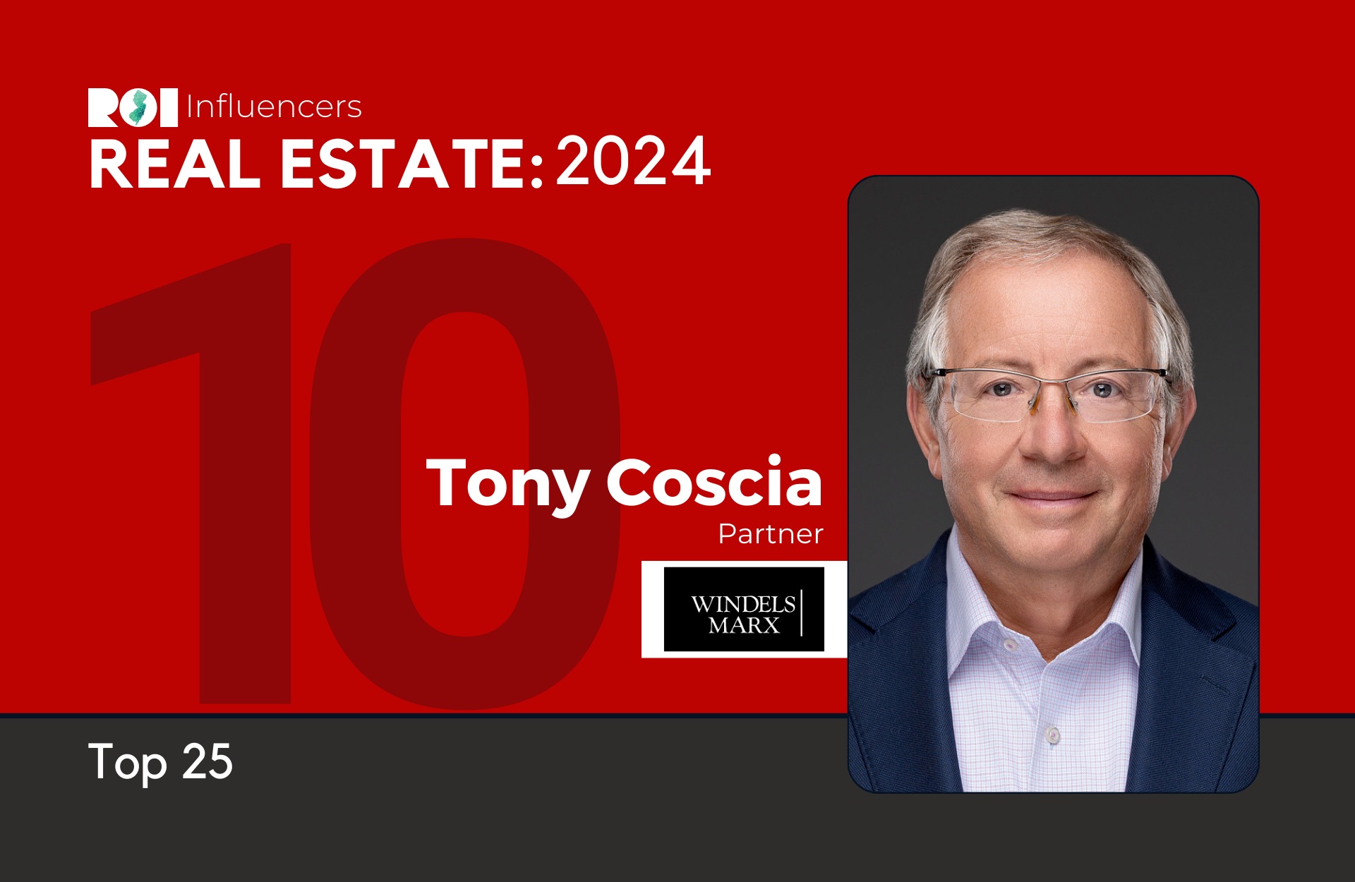 ROI Influencers: Real Estate 2024: Top 25 — No. 10 Tony Coscia | ROI-NJ