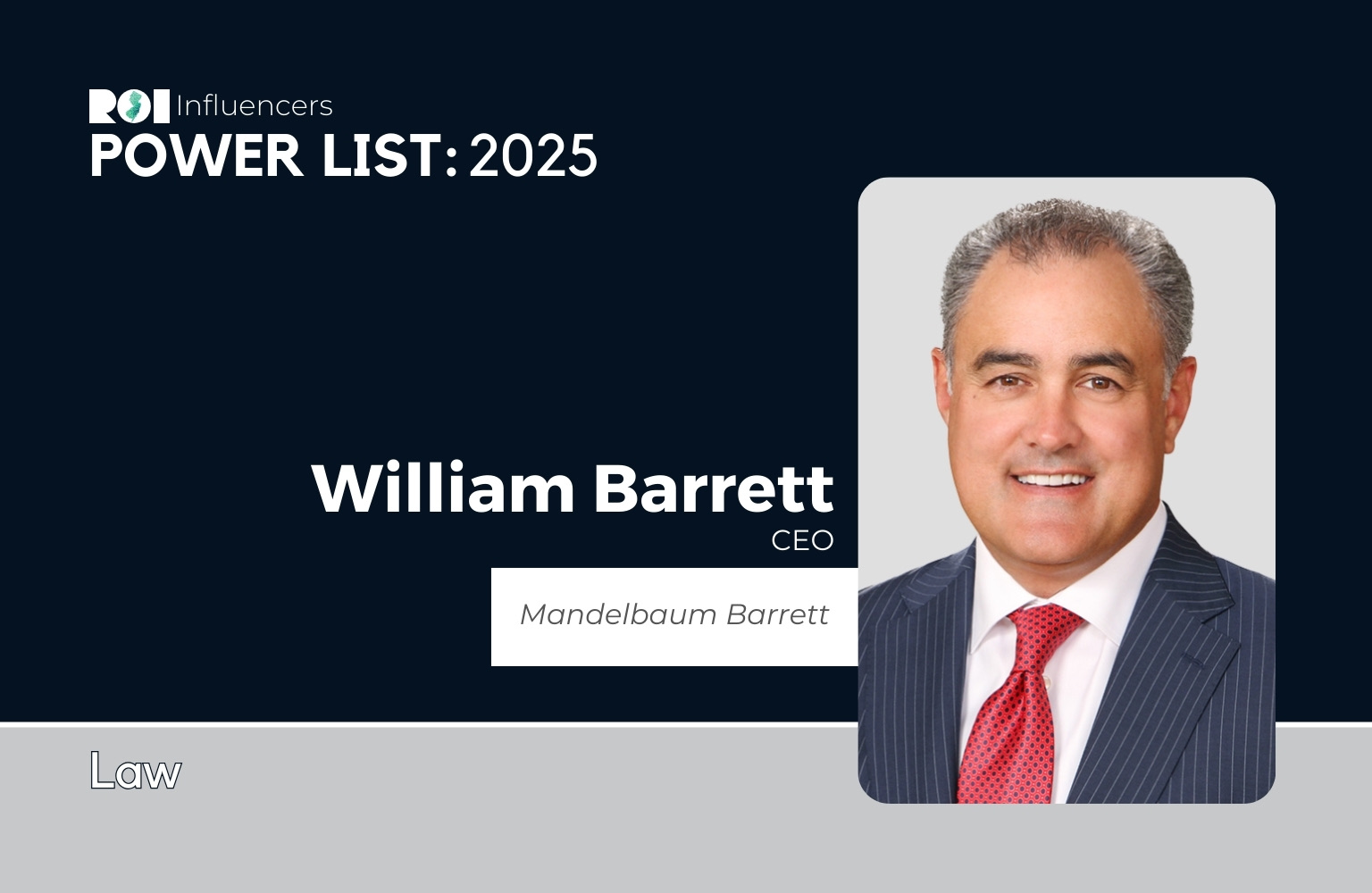 ROI Influencers Power List 2025: Law — William Barrett | ROI-NJ