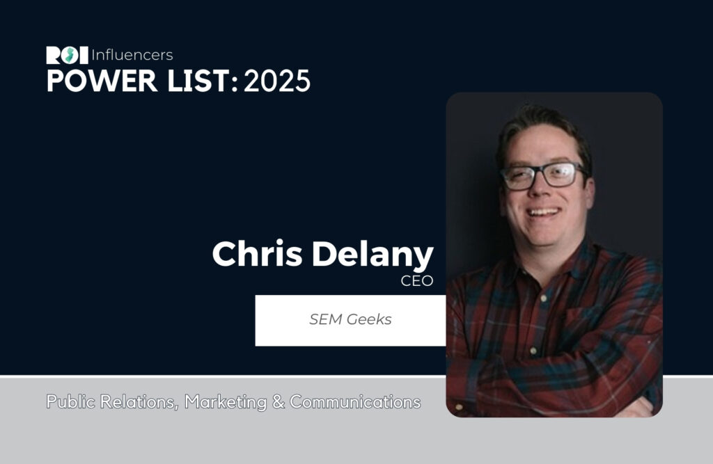 ROI Influencers Power List 2025: Public Relations, Marketing ...