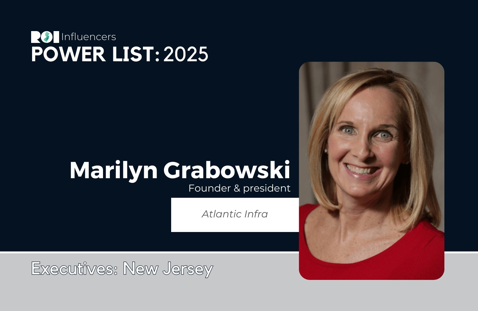 ROI Influencers Power List 2025: NJ Executives — Marilyn Grabowski | ROI-NJ