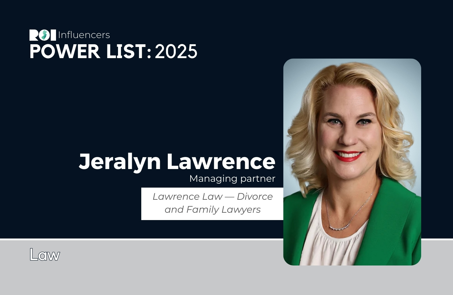 ROI Influencers Power List 2025: Law — Jeralyn Lawrence | ROI-NJ