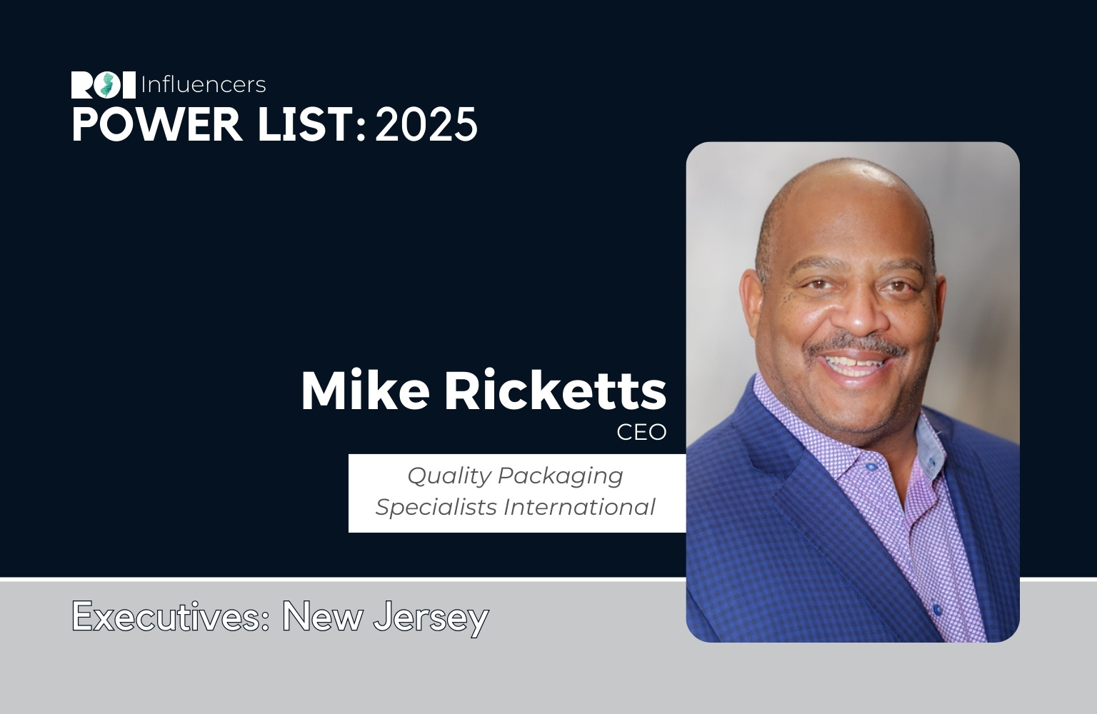 ROI Influencers Power List 2025: NJ Executives — Mike Ricketts | ROI-NJ