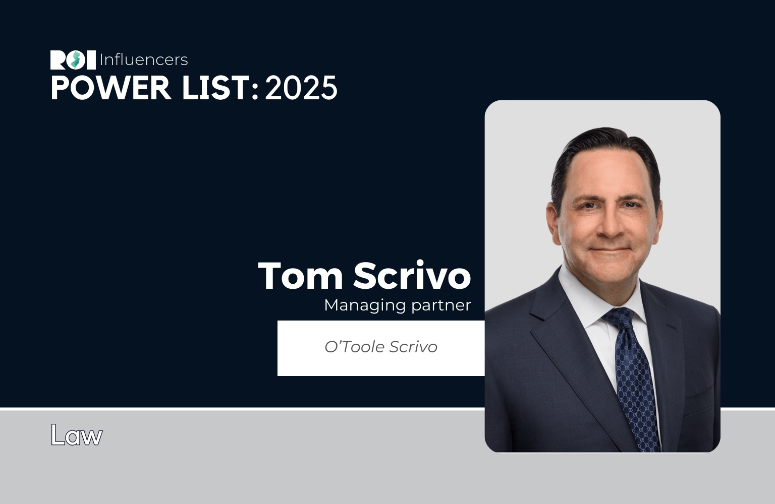 ROI Influencers Power List 2025: Law — Tom Scrivo | ROI-NJ