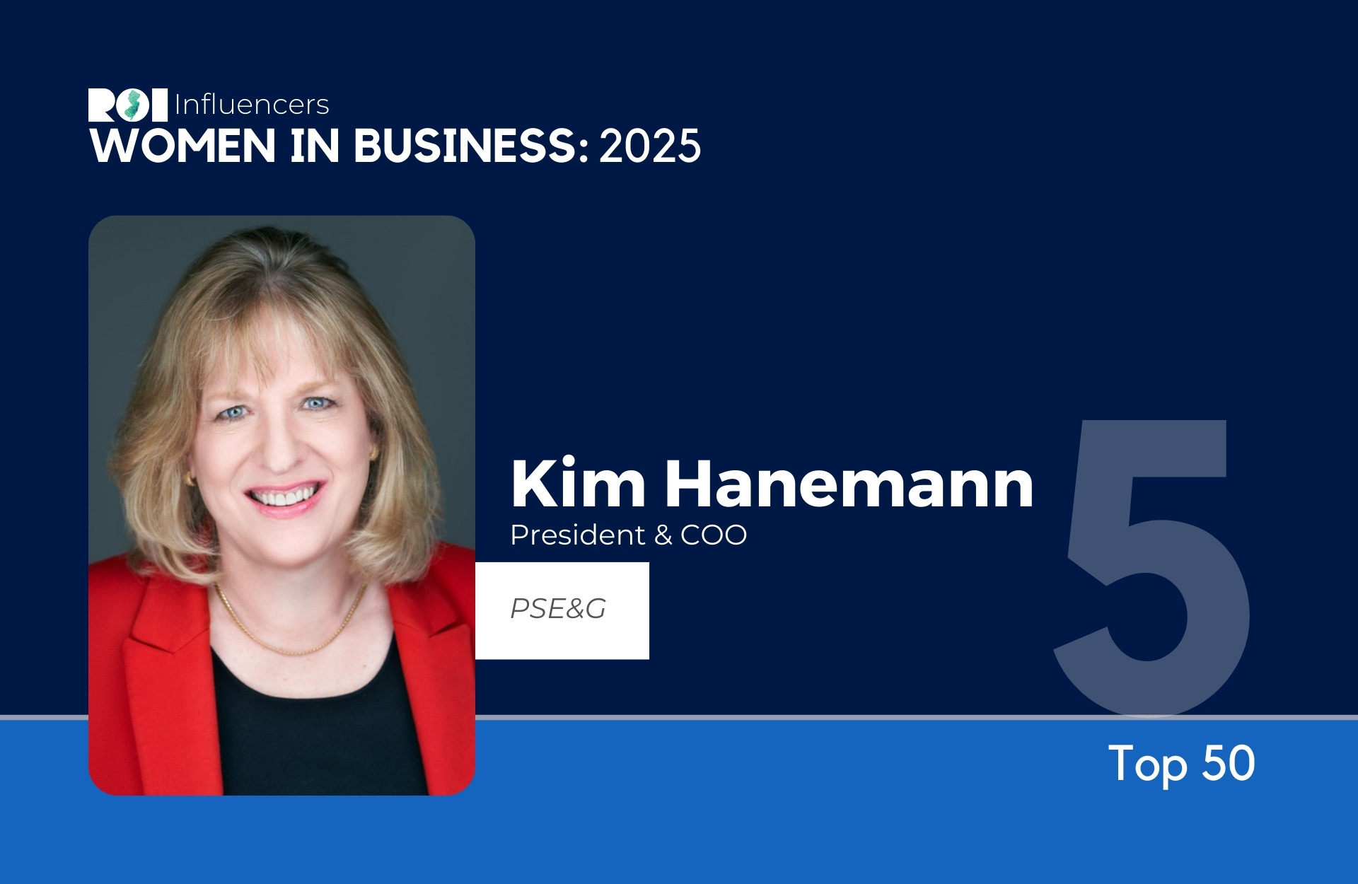 ROI Influencers: Women in Business 2025: Top 50 — No. 5 Kim Hanemann ...