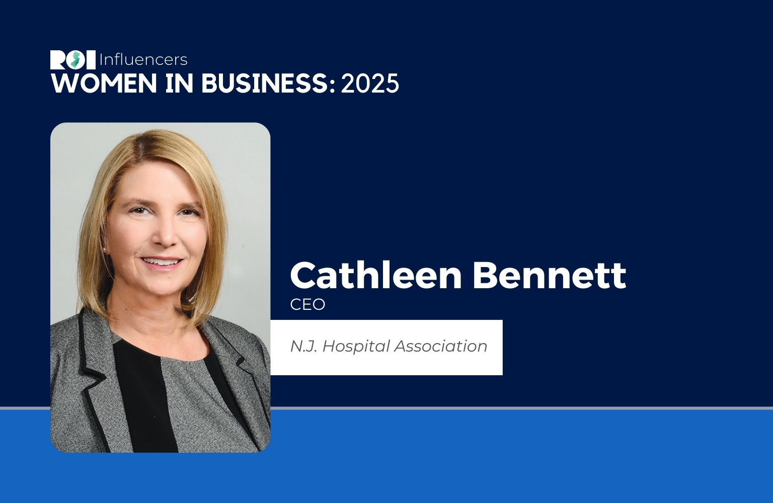 ROI Influencers: Women in Business 2025 — Cathleen Bennett | ROI-NJ