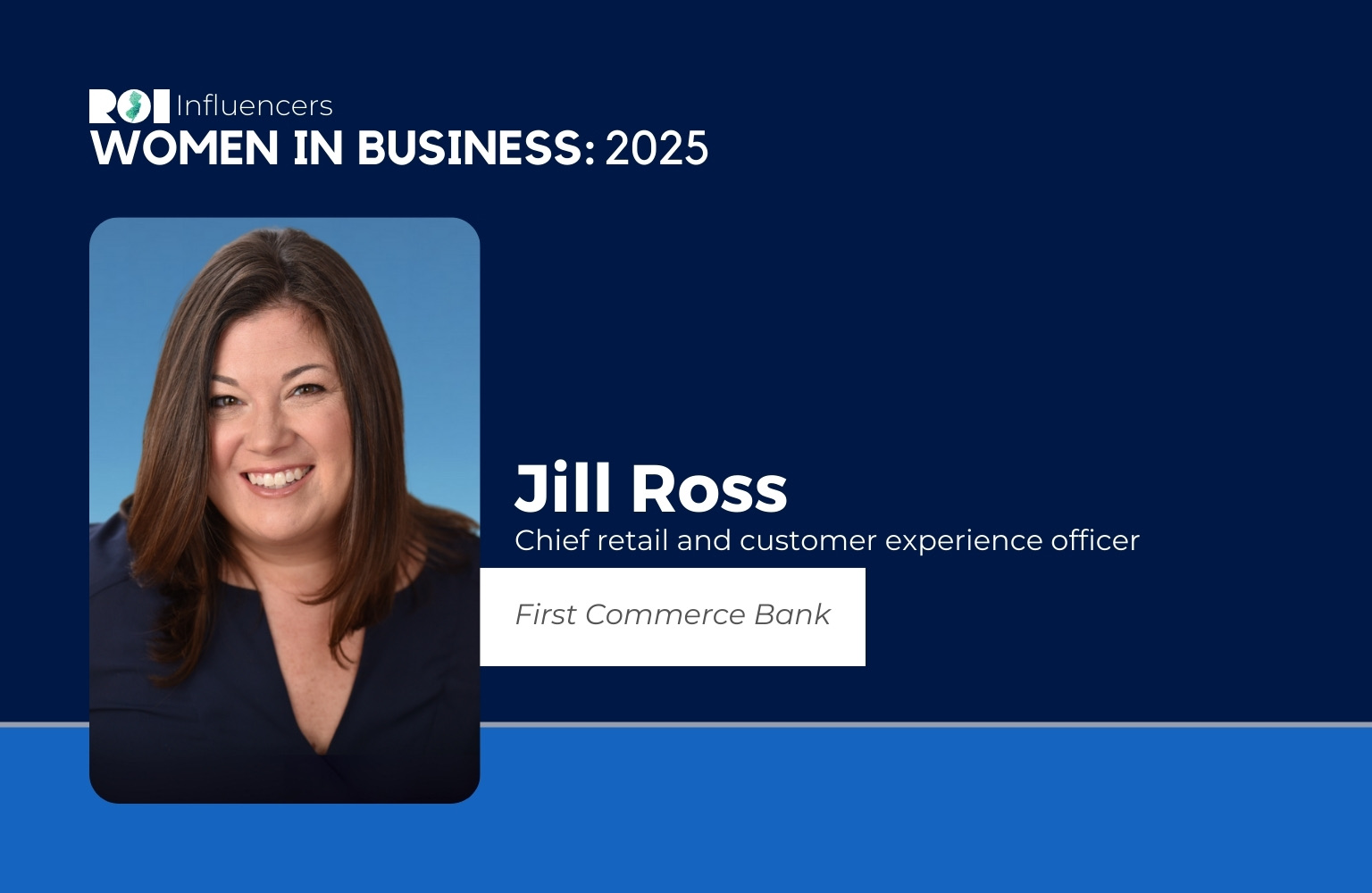 ROI Influencers: Women in Business 2025 — Jill Ross | ROI-NJ