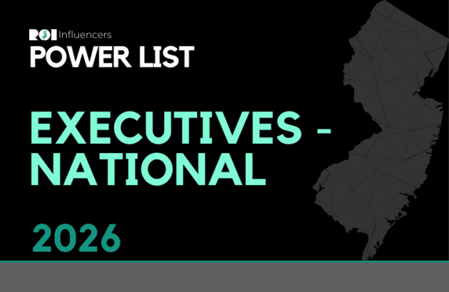 ROI Influencers: Power List 2026 — Executives - National | ROI-NJ