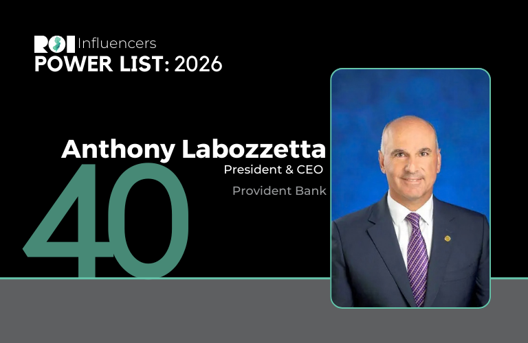 ROI Influencers Power List 2026: Super 75 — No. 40 Anthony Labozzetta ...