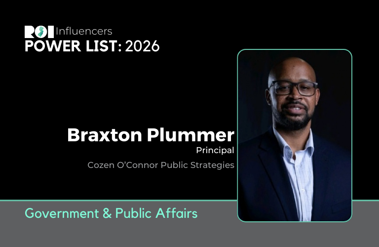 ROI Influencers Power List 2026: Government & Public Affairs — Braxton ...